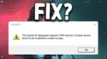 How To Fix TPM 2.0 Error In Valorant? | TechLatest