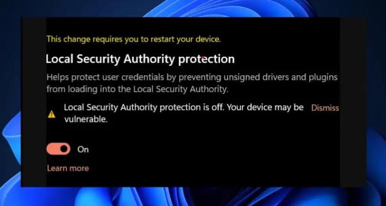 "Local Security Authority Protection is Off" on Windows 11: What is It ...